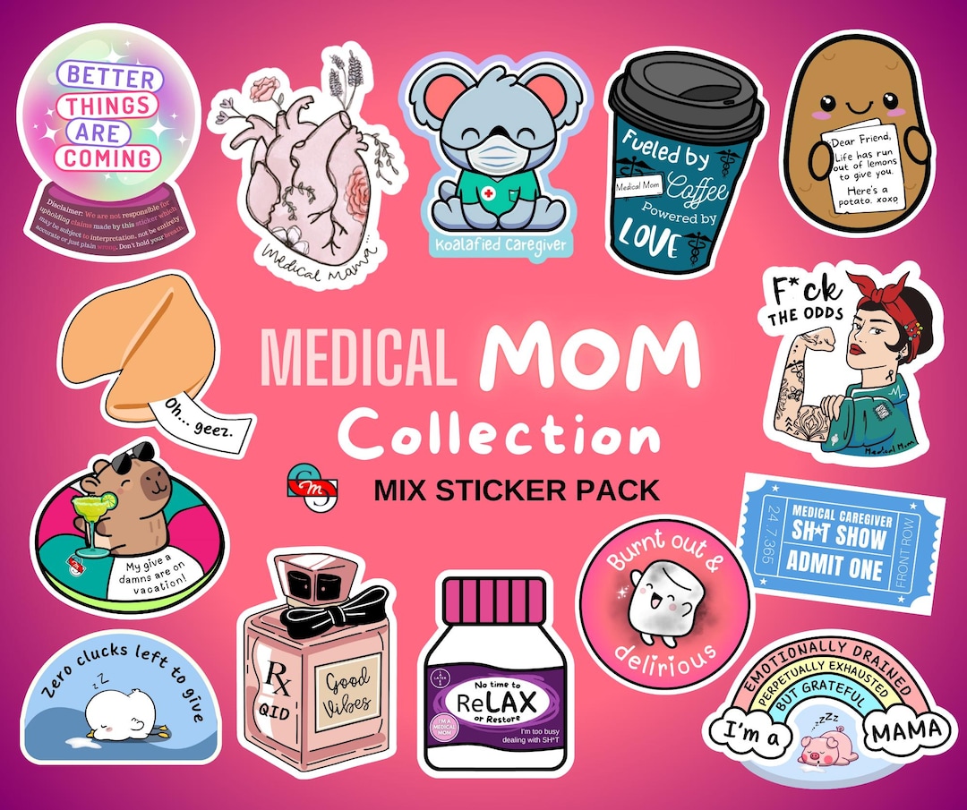 Medical Mom Mix Sticker Gift Pack - 10/30 (caregiver, Motivational ...