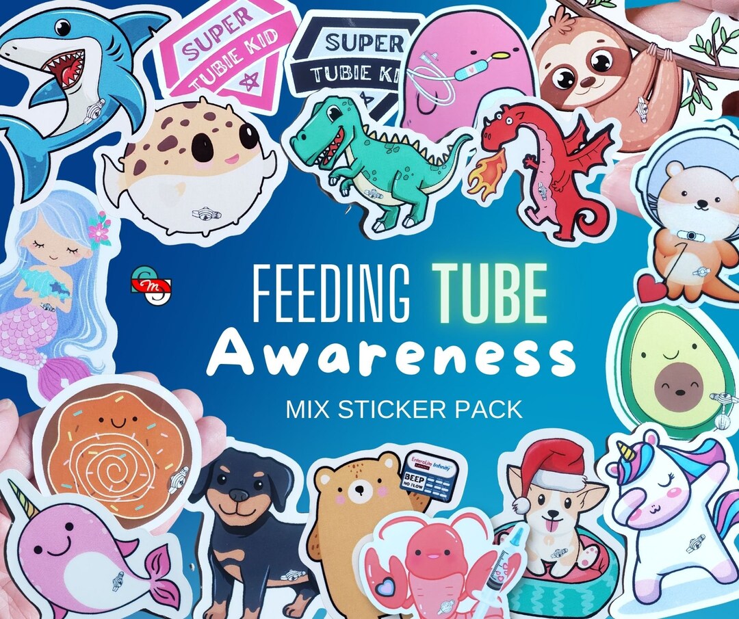 Tube Feeding Awareness Week - 10/30 Class Size Mix Pack Tubie Stickers ...