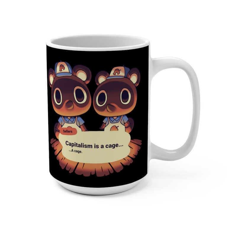 Capitalism is a Cage Mug // Timmy Tommy Nook Animal Crossing - Etsy