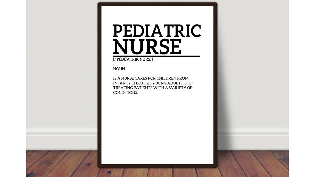 Pediatric Nurse Definition Print, Nursing Student Gift, Nurse ...