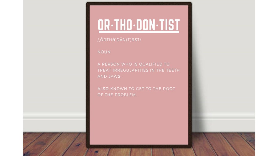 Orthodontist Definition Print Orthodontist Student Gift - Etsy