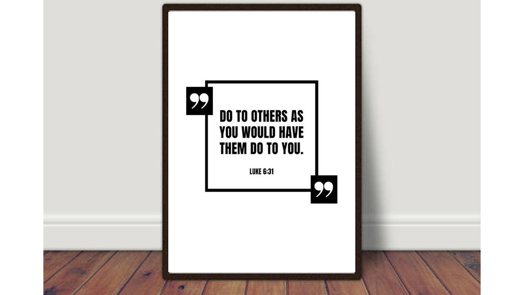Do to Others as You Would Have Them Do to You..., Luke 6:31, Religion ...