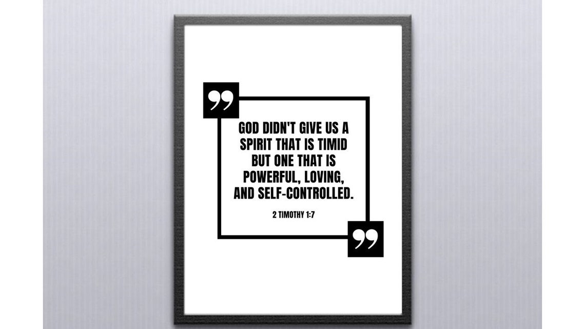 God Didn't Give Us a Spirit That is Timid..., 2 Timothy 1:7, Christian ...