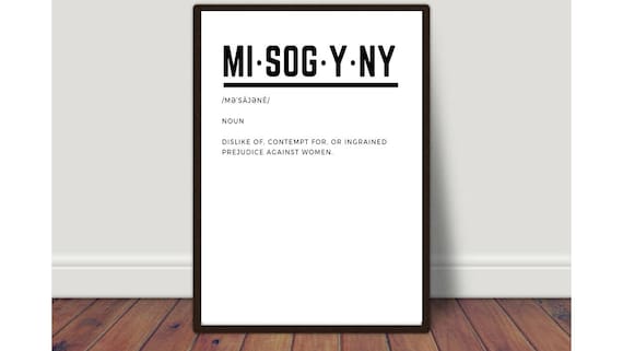 Misogyny Definition Social Justice Print Equality Print - Etsy