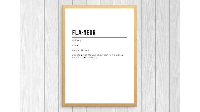 Flaneur Definition, French Quote Print, Motivation Print, Inspiration ...