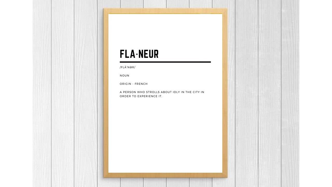 Flaneur Definition, French Quote Print, Motivation Print, Inspiration ...