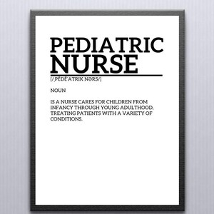 Pediatric Nurse Definition Print, Nursing Student Gift, Nurse ...