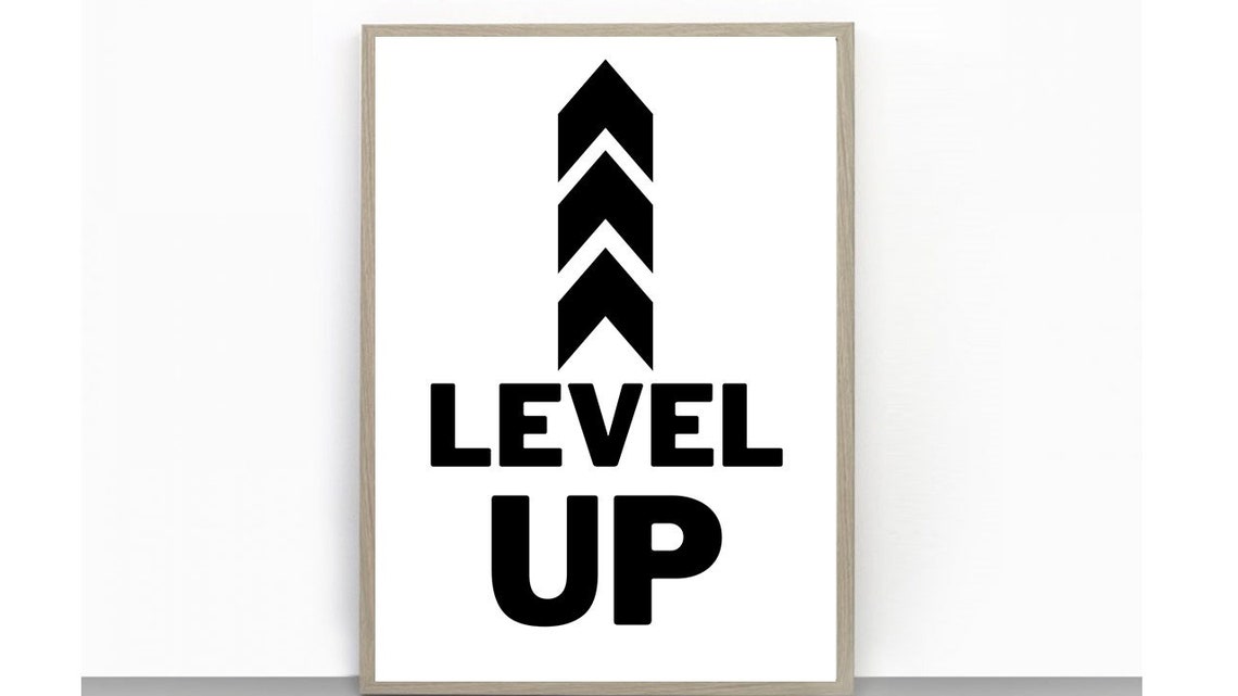 Level up Printgamer Wall Artgaming Printvideo Game - Etsy