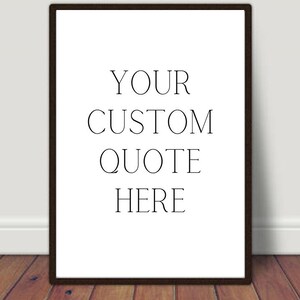Custom Quote Print, Custom Quote, Create Your Own Quote, Personalised ...