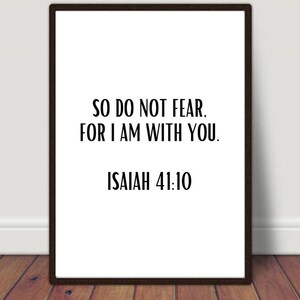 So Do Not Fear..., Isaiah 41:10, Religion Print, Spiritual Printable ...