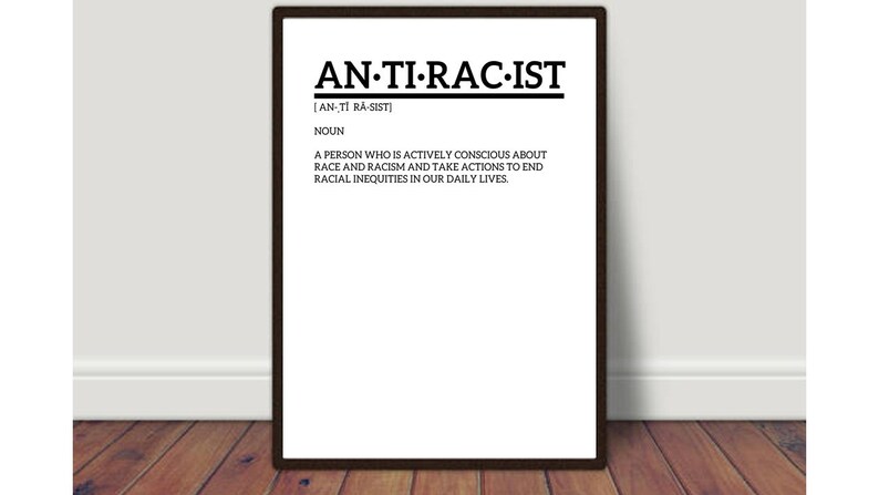 Anti Racist Definition Print Diversity Print Equality Print - Etsy