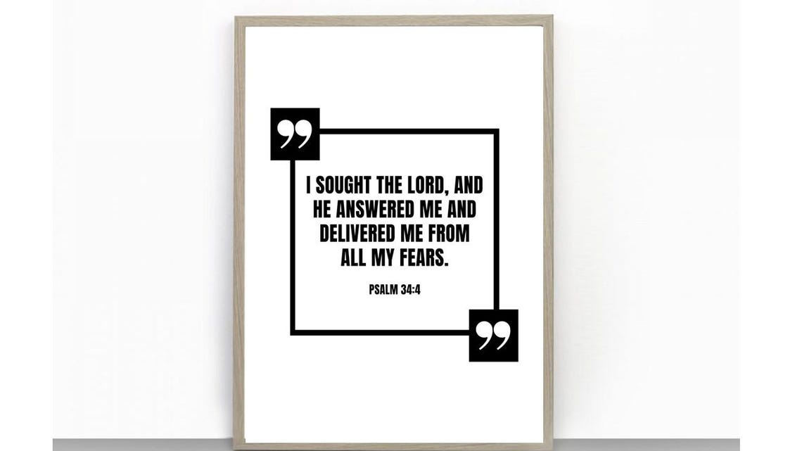I Sought the Lord and He Answered Me ..., Psalm 34:4, Christian Print ...