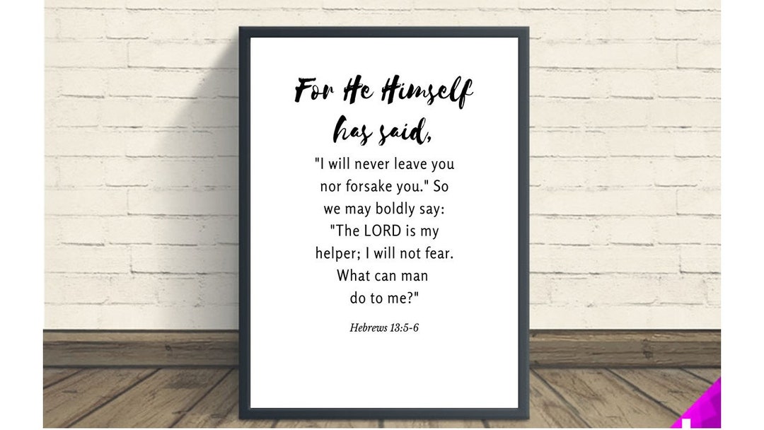 Hebrews 13:5-6, I Will Never Leave You..., Bible Verse Printable Art ...