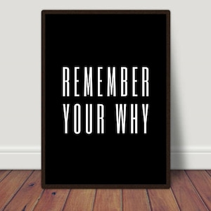 Remember Your Why,office Decor,gift for Friend,gift for Family ...
