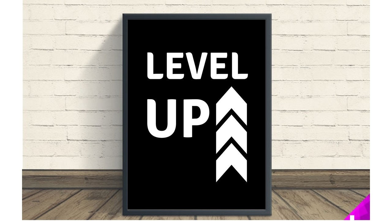Level up Print,gamer Wall Art,gaming Print,video Game Decor,printable ...