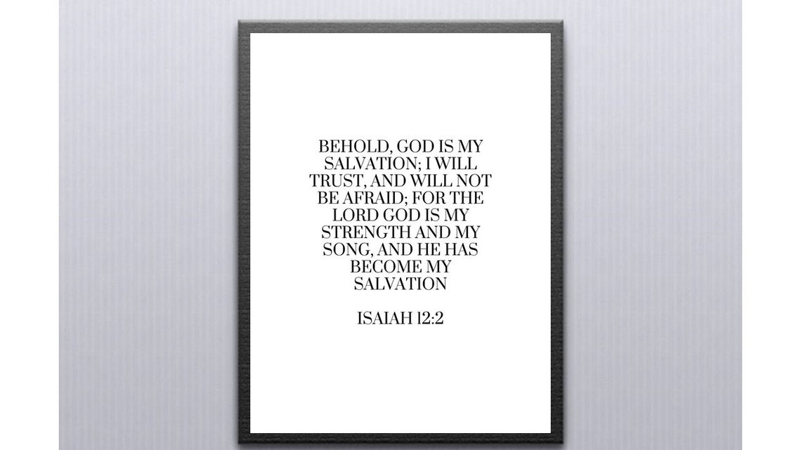 Behold God is My Salvation... Isaiah 12:2 Religion Print - Etsy