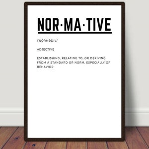 Normative Definition, Social Justice Print, Equality Print, Diversity ...