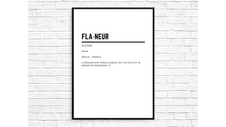 Flaneur Definition, French Quote Print, Motivation Print, Inspiration ...