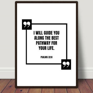 I Will Guide You Along the Best Pathway for Your Life..., Psalms 32:8 ...