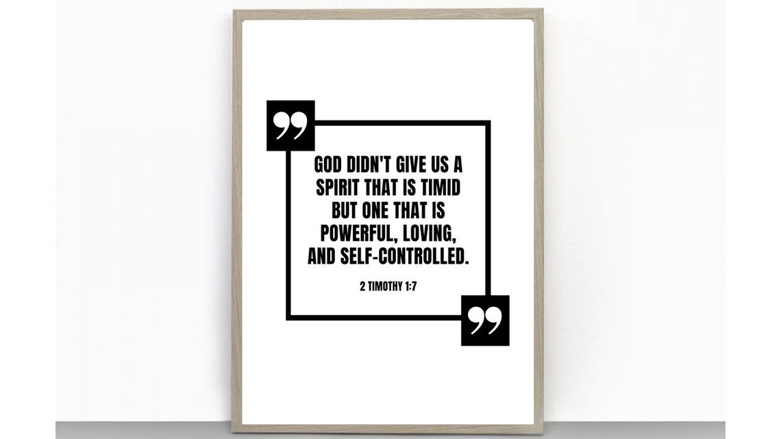 God Didn't Give Us a Spirit That is Timid..., 2 Timothy 1:7, Christian ...