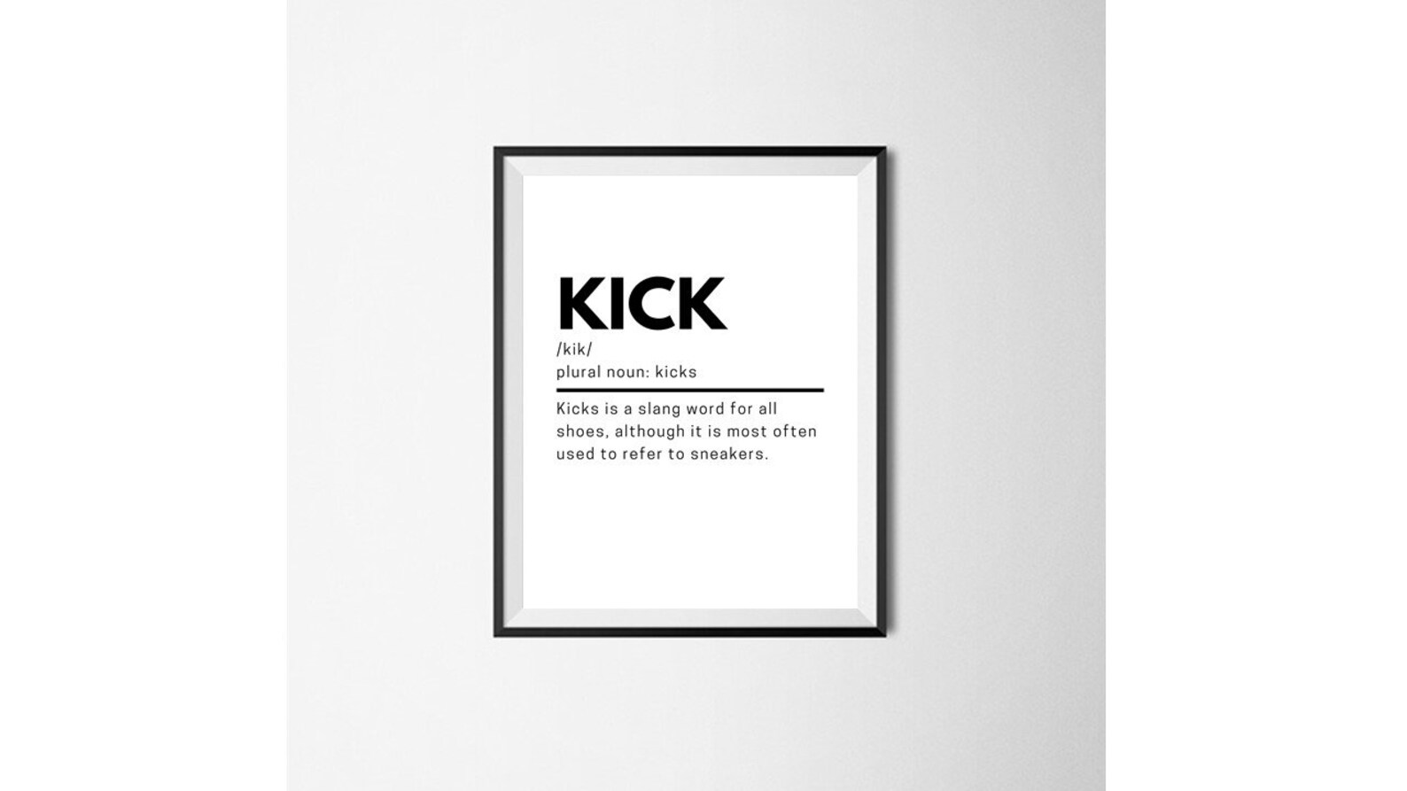 Kick Definition, Wall Print, Sneaker Lover, Men Bedroom Art, Shoe Lover ...