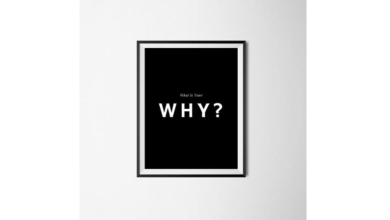 What is Your Why Quote Daily Reminder Motivational Wall Art - Etsy