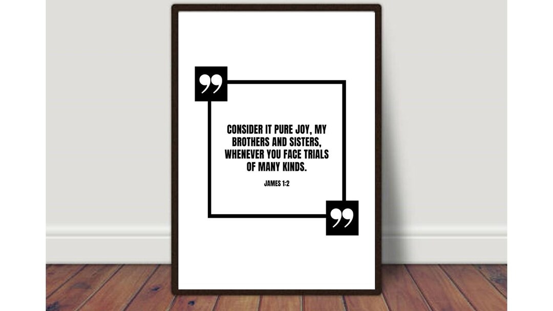 Consider It Pure Joy.., James 1:2, Religion Print, Spiritual Print ...