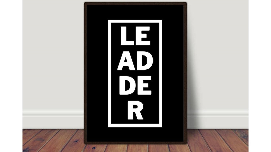 Leadership Art Print, Home Decor, Retirement Gift, Boss Gift ...