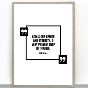 God is Our Refuge and Strength..., Psalm 46:1, Christian Print ...