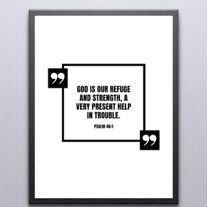 God is Our Refuge and Strength..., Psalm 46:1, Christian Print ...