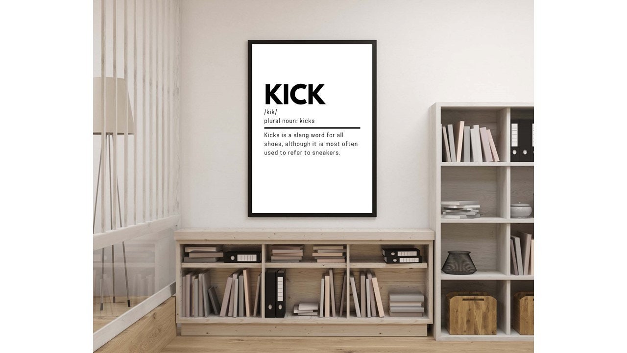 Kick Definition, Wall Print, Sneaker Lover, Men Bedroom Art, Shoe Lover ...