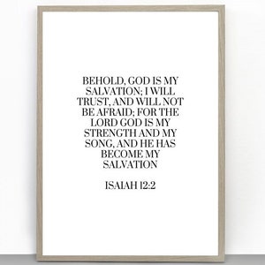 Behold, God is My Salvation..., Isaiah 12:2, Religion Print, Spiritual ...
