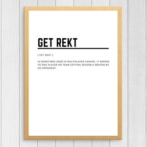 Get Rekt Definition,gamer Print,printable Wall Art,gamer Wall Art,gamer ...