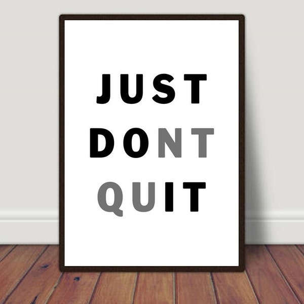 Just Dont Quit - Etsy