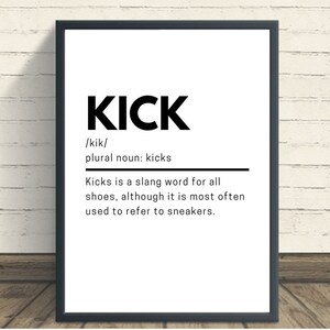 Kick Definition, Wall Print, Sneaker Lover, Men Bedroom Art, Shoe Lover ...