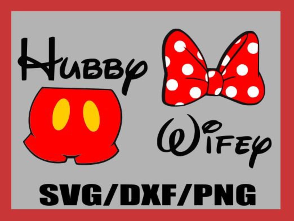 Svg Hubby Wifey Mickey And Minnie Mouse With Bow Mouse Ears Etsy