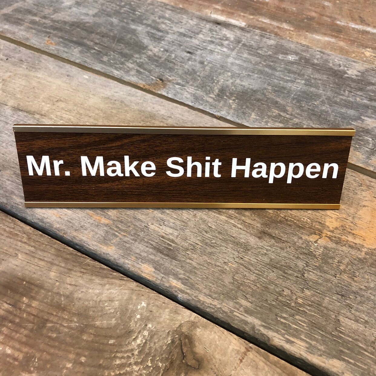 Mr. Make Shit Happen Custom Engraved Desk Sign Name Plate | Etsy