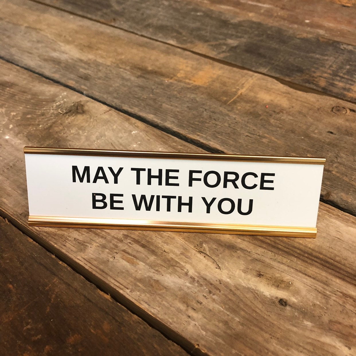 Engraved may the Force Be With You Desk Sign | Etsy