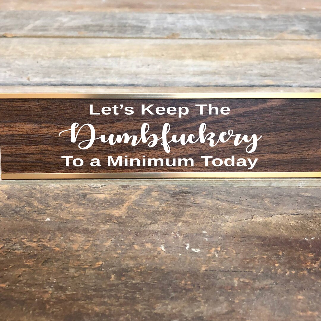 DUMB FUCKERY Custom Engraved Desk Sign Name Plate Funny Boss Gag Gift ...