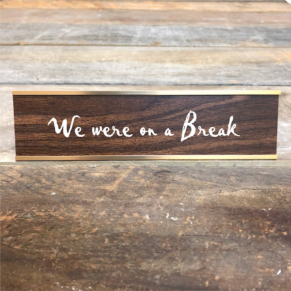 On Break Sign - Etsy
