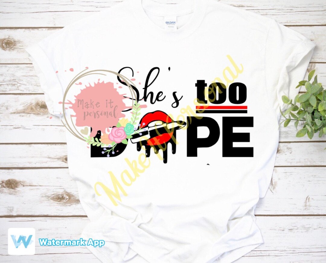 She’s Too Dope Svg - Etsy