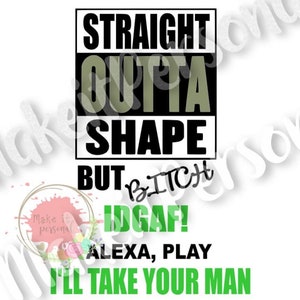 Straight Outta Shape Svg | Etsy