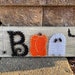 Halloween Boo Sign, Spooky BOO Sign, Boo With Pumpkin and Ghost Wood ...