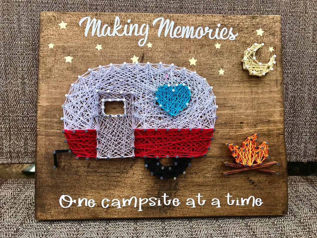 Making Memories One Campsite at a Time String Art, RV String Art ...