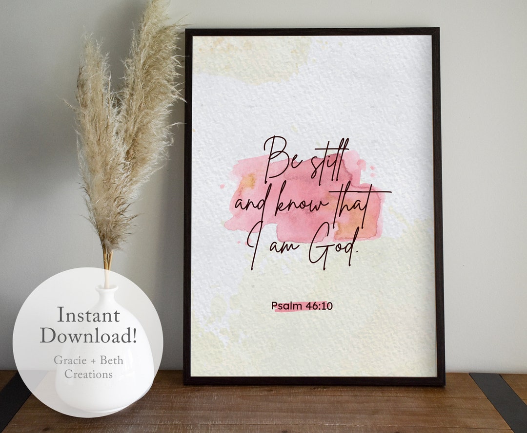 Psalm 46:10 Christian Printable Wall Art | Bible Verse Art ...