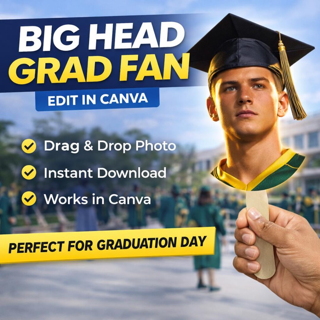 2026 Graduation Big Head Fan Customizable Templates | Editable Canva ...