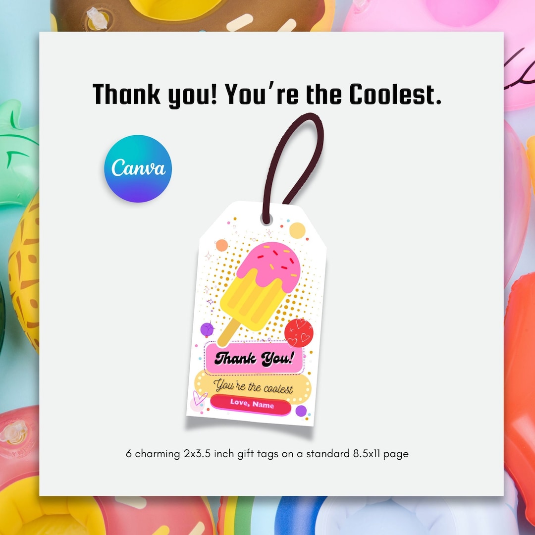Printable Thank You Gift Tags | Canva Template Link | 6 Popsicle Theme ...