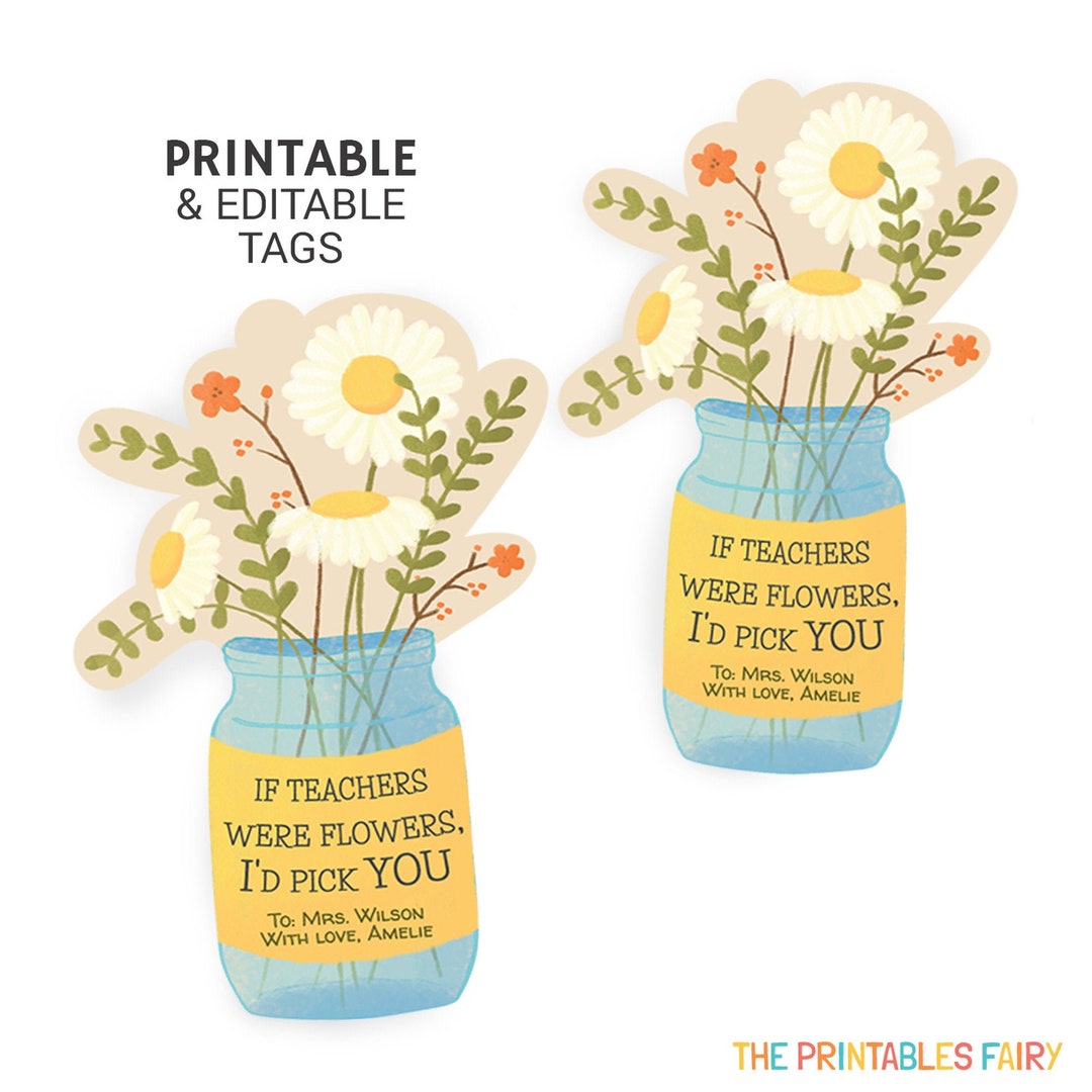 Teacher Appreciation Gift Tags for Flowers. If Teachers Were Flowers ...