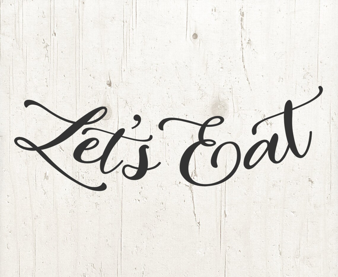 Let's Eat SVG Jpg Eps Dxf Png File Kitchen Svg Plate | Etsy