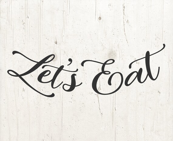 Let's Eat SVG Jpg Eps Dxf Png File Kitchen Svg Plate | Etsy